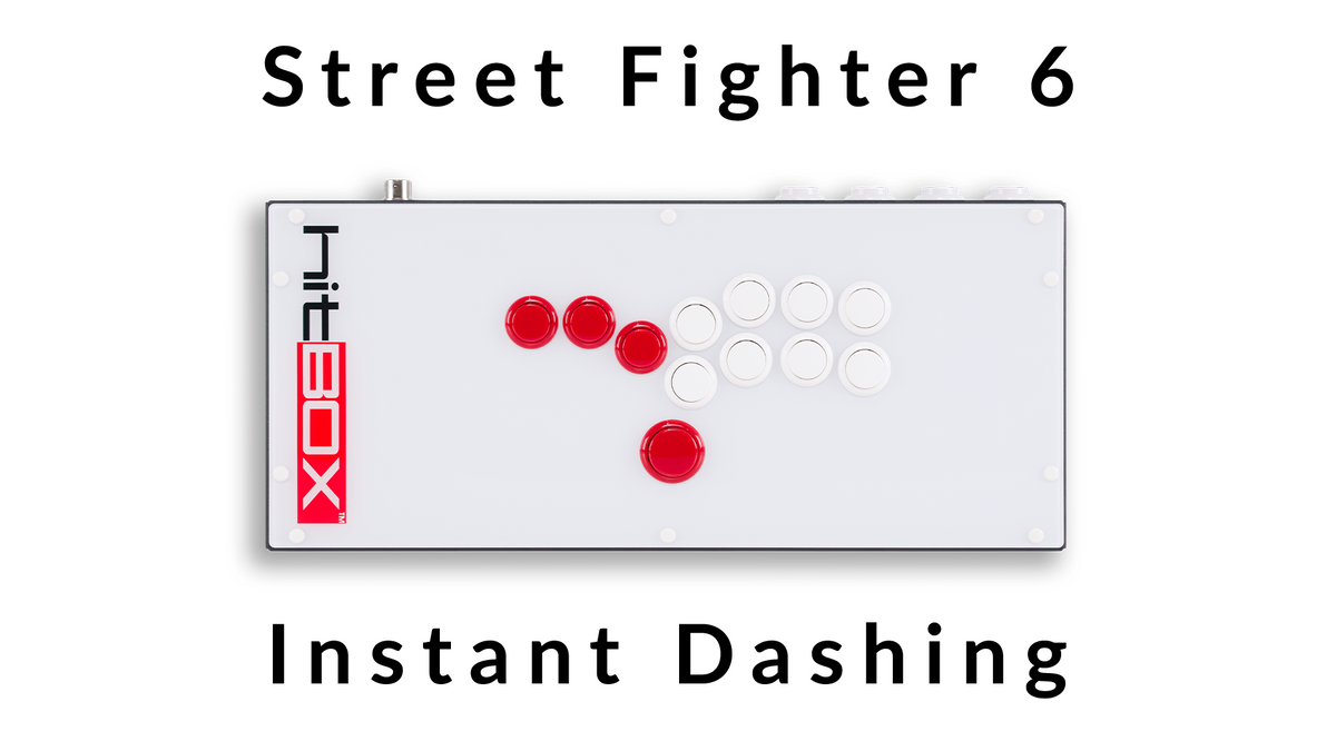 Street Fighter 6 on Hit Box - Instant Dashing – Hit Box Arcade