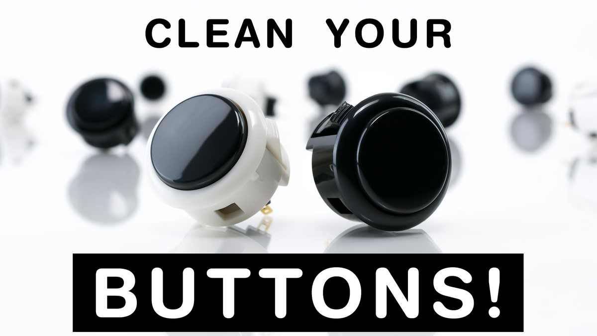 How To Clean Your Buttons | Hit Box Arcade