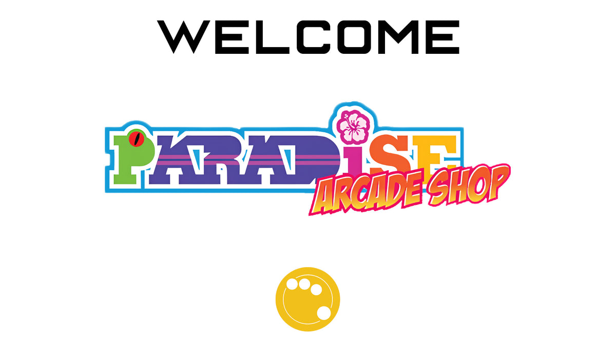 Welcome Paradise Arcade! – Hit Box Arcade