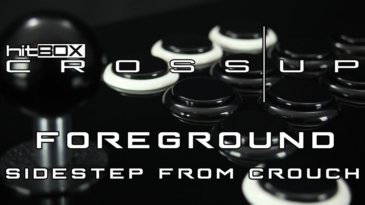 Tekken on Cross|Up - Side Step out of Crouch (foreground) – Hit Box Arcade