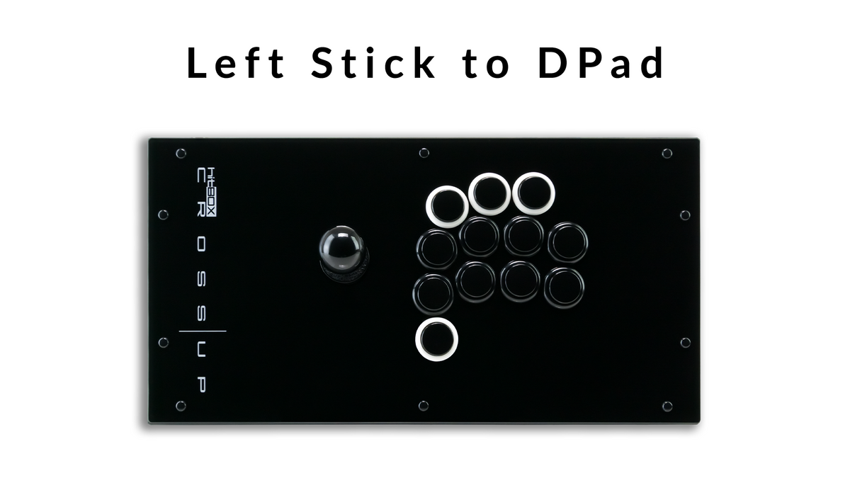 Left Stick-to-Dpad on Cross|Up – Hit Box Arcade