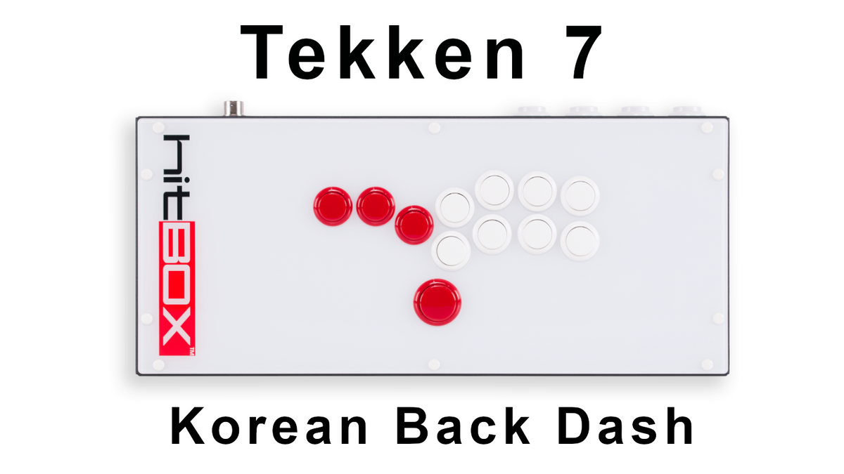 Tekken 7 on Hit Box - Korean Back Dash – Hit Box Arcade
