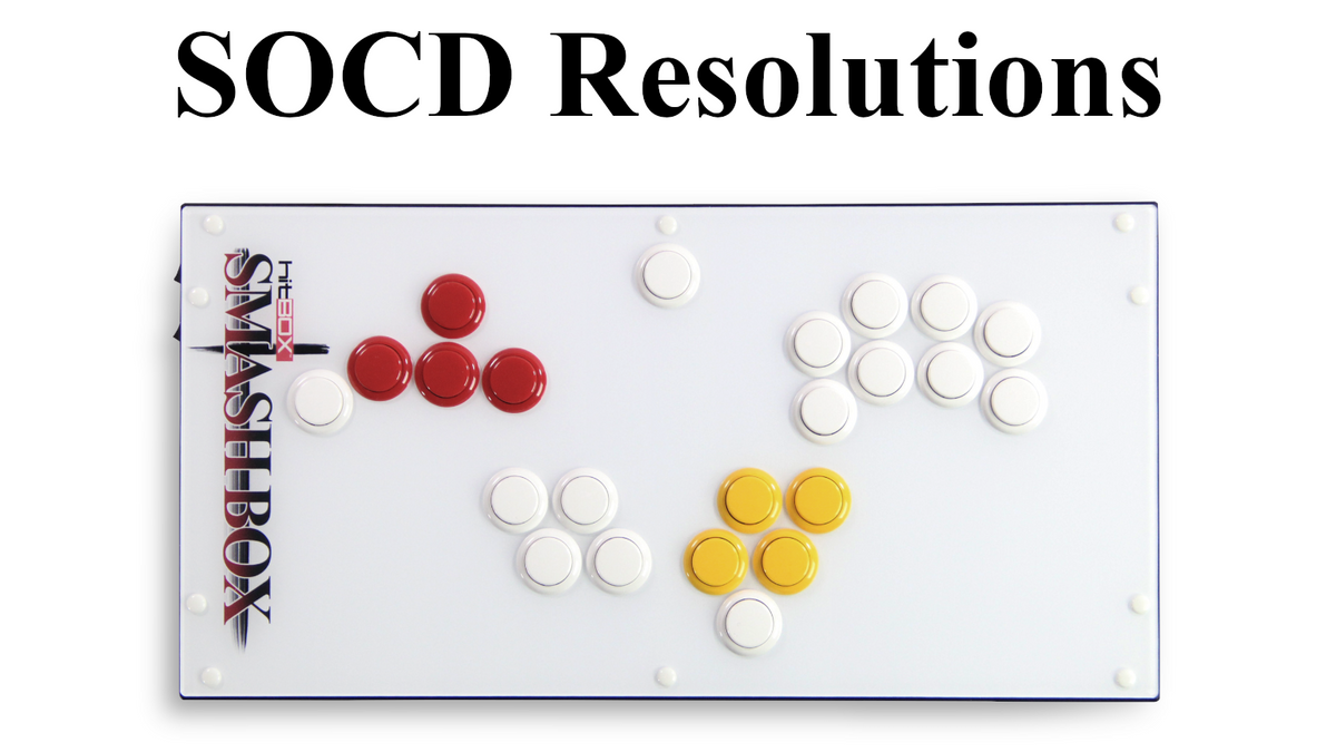 SOCD Resolutions on Smash Box – Hit Box Arcade